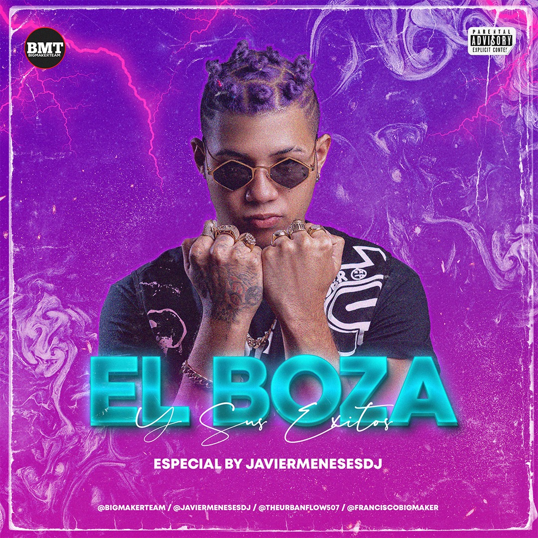 El Boza Especial Mixtape -JavierMenesesDj