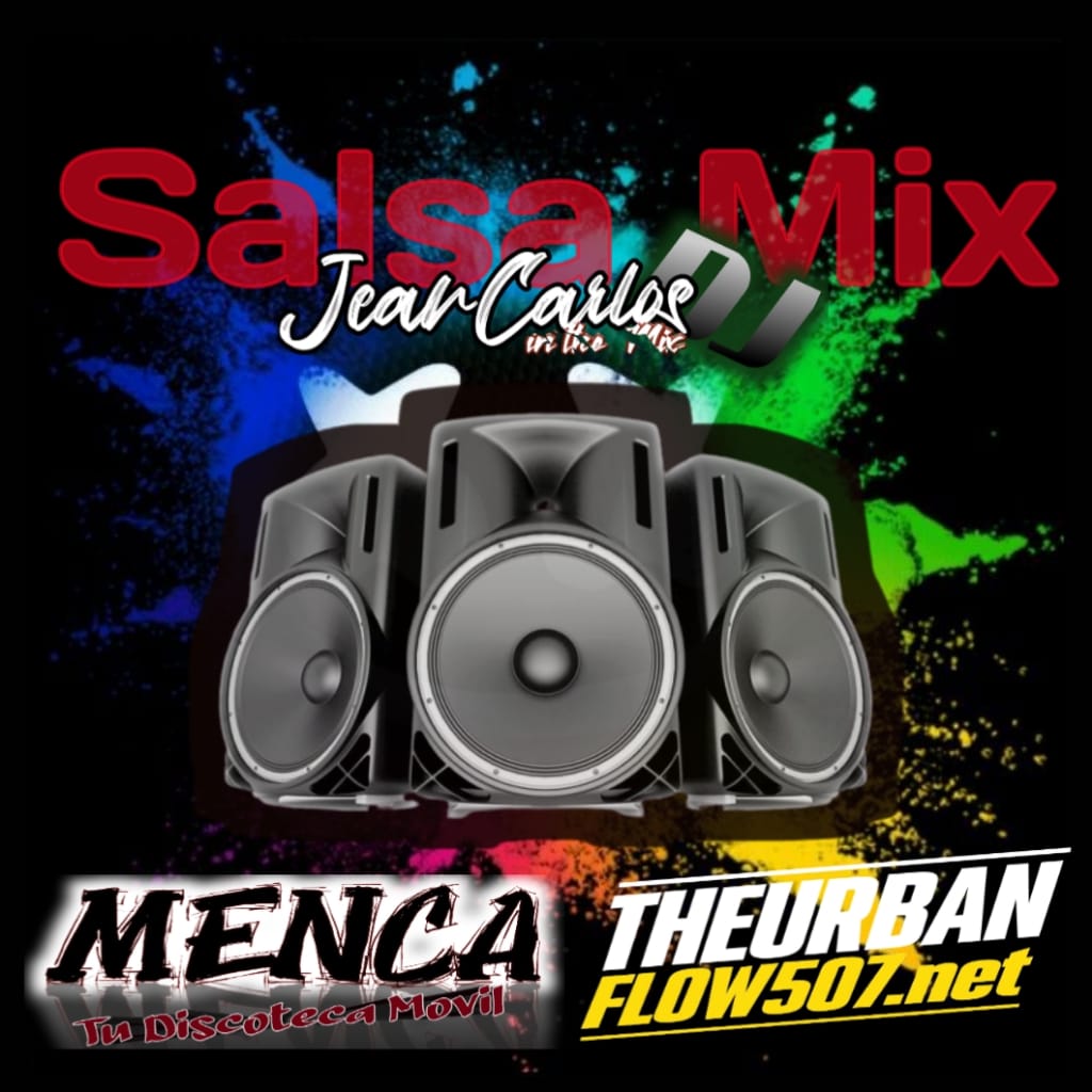 SALSAMIX BY MENCATUDISCOTECAMOVIL JEANCARLOSDJ